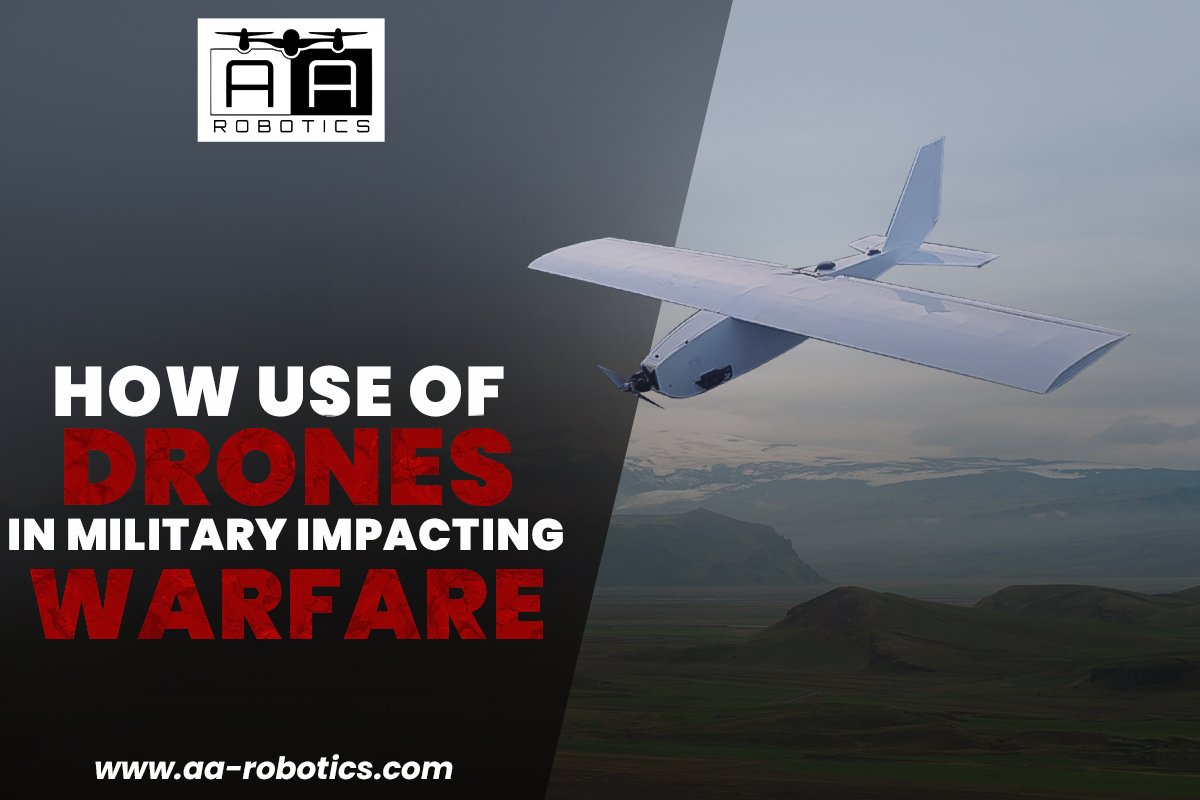 How Use Of Drones In Military Impact ing Warfare